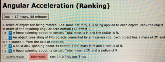 Solved Angular Acceleration (Ranking) Due in 12 hours, 58 | Chegg.com