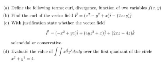 Solved (a) Define the following terms; curl, divergence, | Chegg.com
