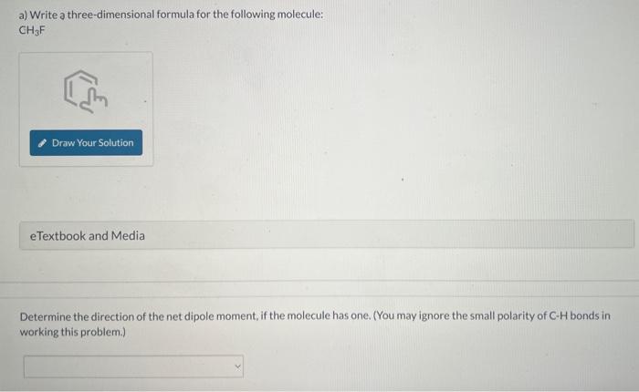 Solved a) Write a three-dimensional formula for the | Chegg.com