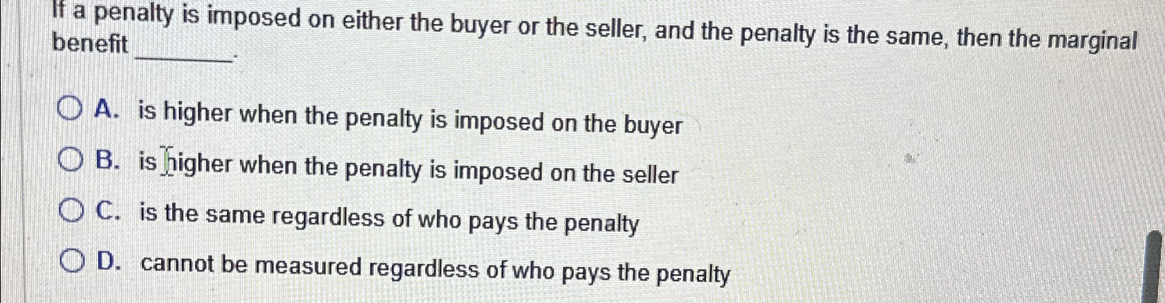 Solved If a penalty is imposed on either the buyer or the | Chegg.com