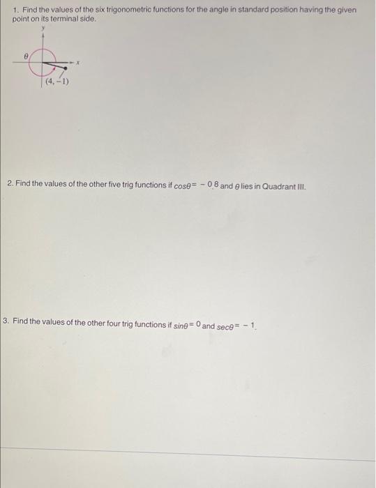 Solved 1. Find the values of the six trigonometric functions | Chegg.com