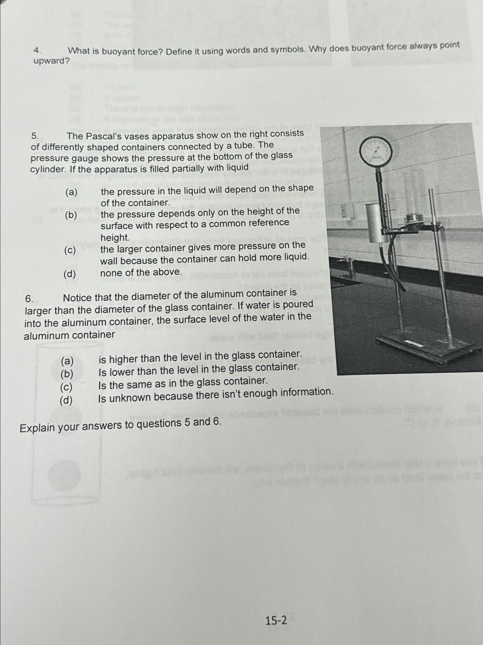 Solved What is buoyant force? Define it using words and | Chegg.com