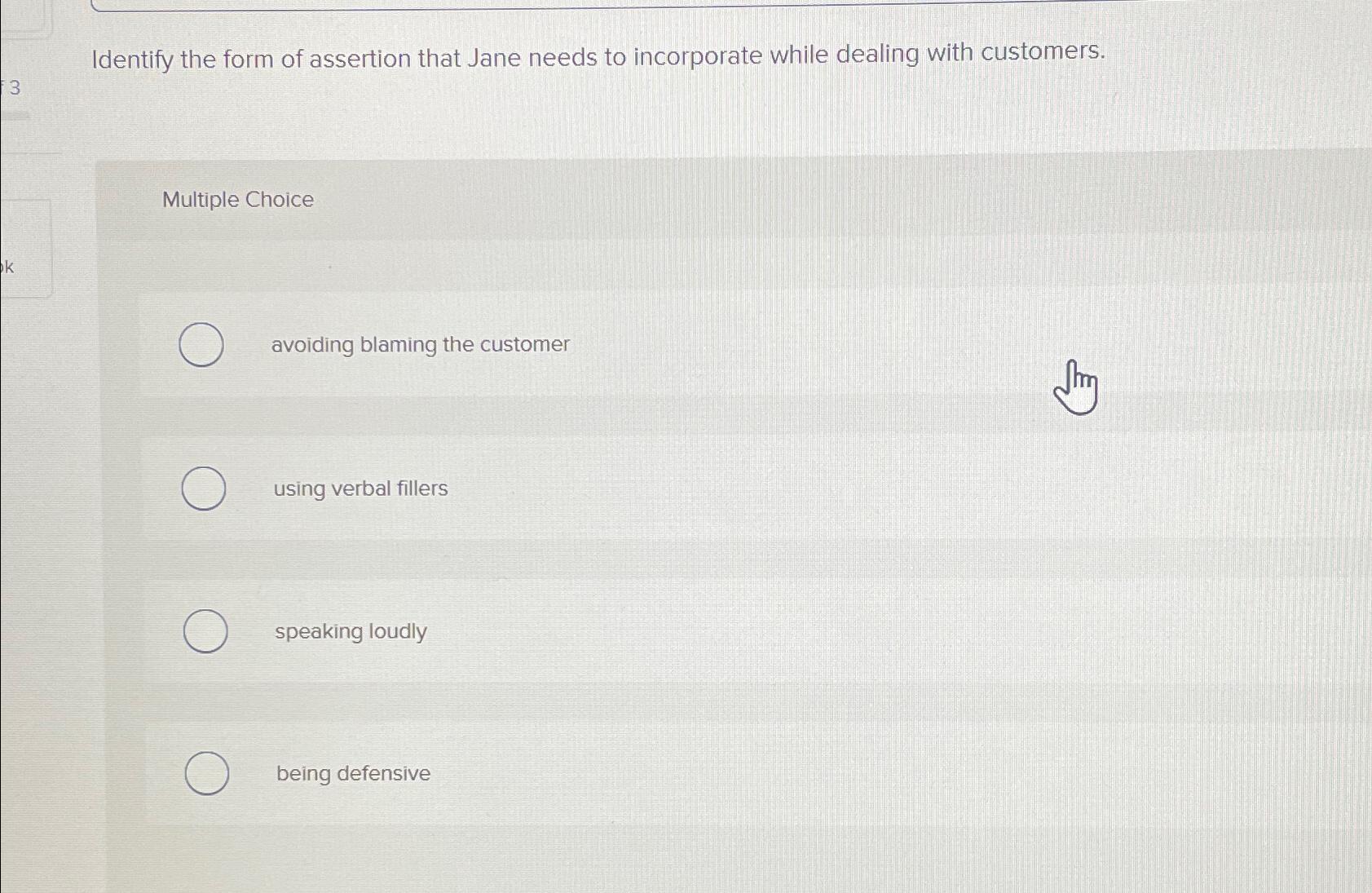 Solved Identify the form of assertion that Jane needs to | Chegg.com