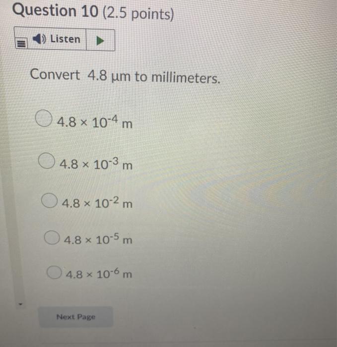 Solved Question 10 (2.5 points) Listen Convert 4.8 um to | Chegg.com