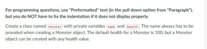 Solved For programming questions, use "Preformatted" text | Chegg.com