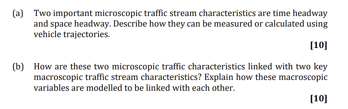 Solved (a) ﻿Two important microscopic traffic stream | Chegg.com