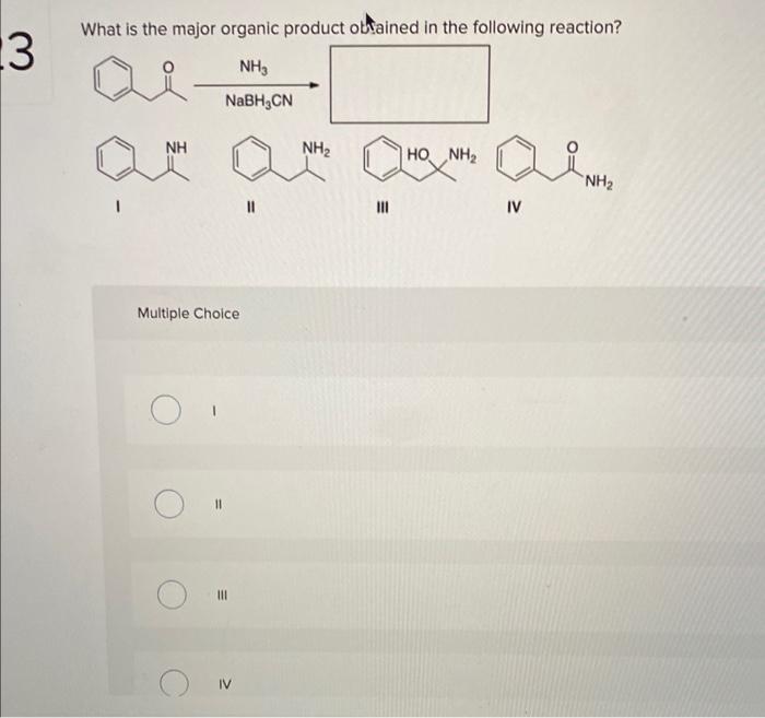 [Solved]: What is the major organic product oblained in the