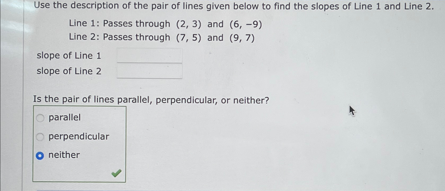 Use the description of the pair of lines given below | Chegg.com