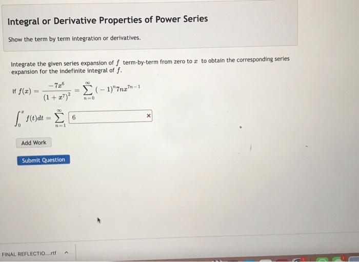 Solved Integral or Derivative Properties of Power Series | Chegg.com