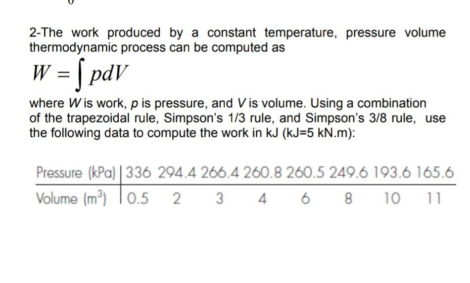 Solved 2-The work produced by a constant temperature, | Chegg.com