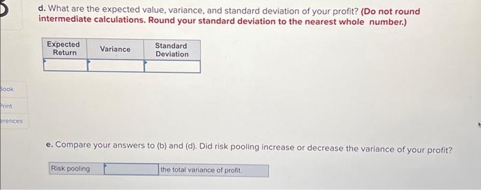 Solved d. What are the expected value, variance, and | Chegg.com