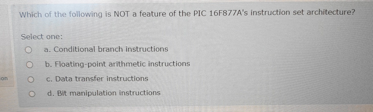 Solved Which of the following is NOT a feature of the PIC | Chegg.com