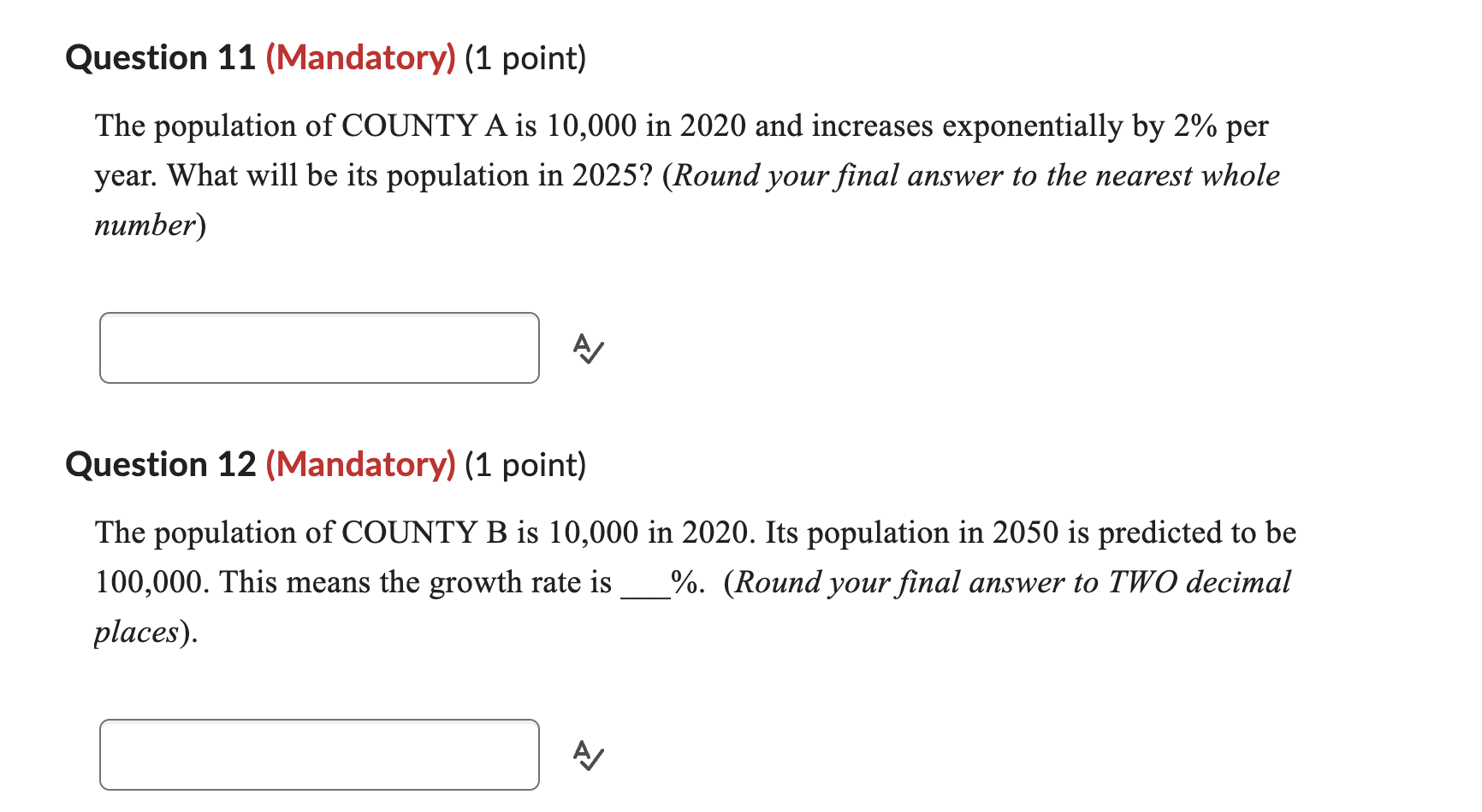 Solved Question 11 (Mandatory) (1 ﻿point)The population of | Chegg.com