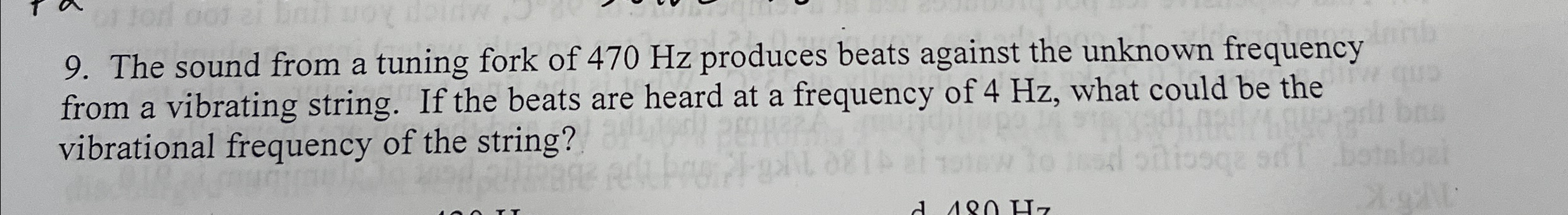 Solved The sound from a tuning fork of 470Hz ﻿produces beats | Chegg.com