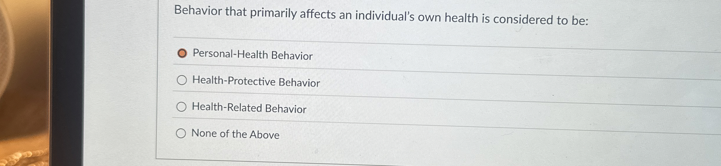 Solved Behavior that primarily affects an individual's own | Chegg.com