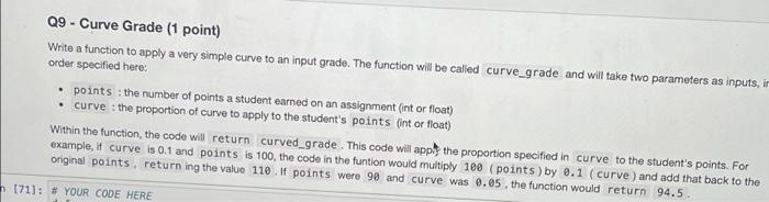 Solved Q9 - Curve Grade (1 point) Write a function to apply | Chegg.com