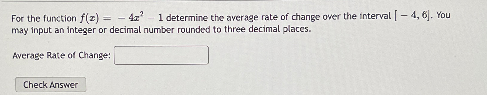 Solved For the function f(x)=-4x2-1 ﻿determine the average | Chegg.com