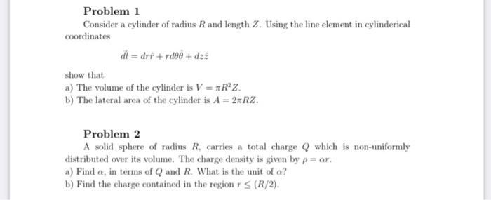Solved Problem 1 Consider A Cylinder Of Radius R And Length 