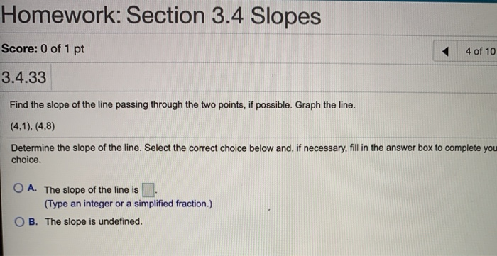 Solved Homework: Section 3.4 Slopes Score: 0 of 1 pt 4 of 10 | Chegg.com