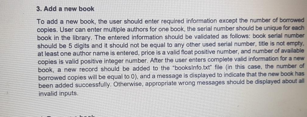Solved 3. Add a new book To add a new book, the user should | Chegg.com