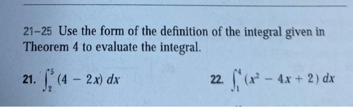 Solved 21−25 Use the form of the definition of the integral | Chegg.com