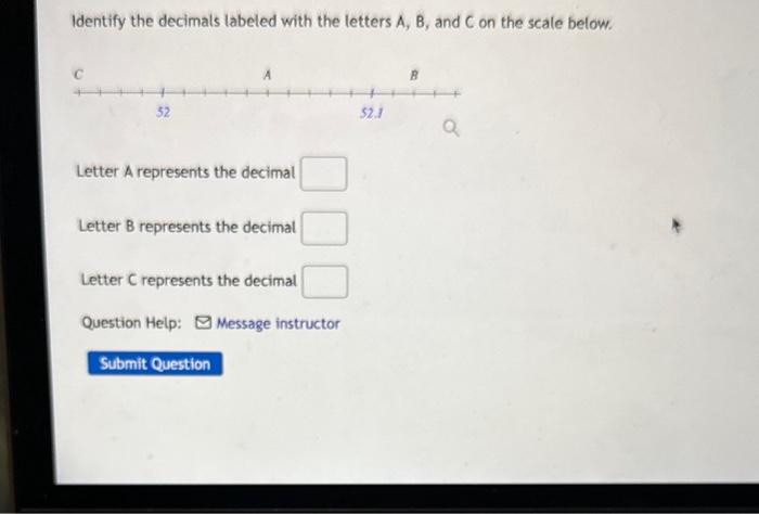 Solved Identify the decimals labeled with the letters A, B, | Chegg.com