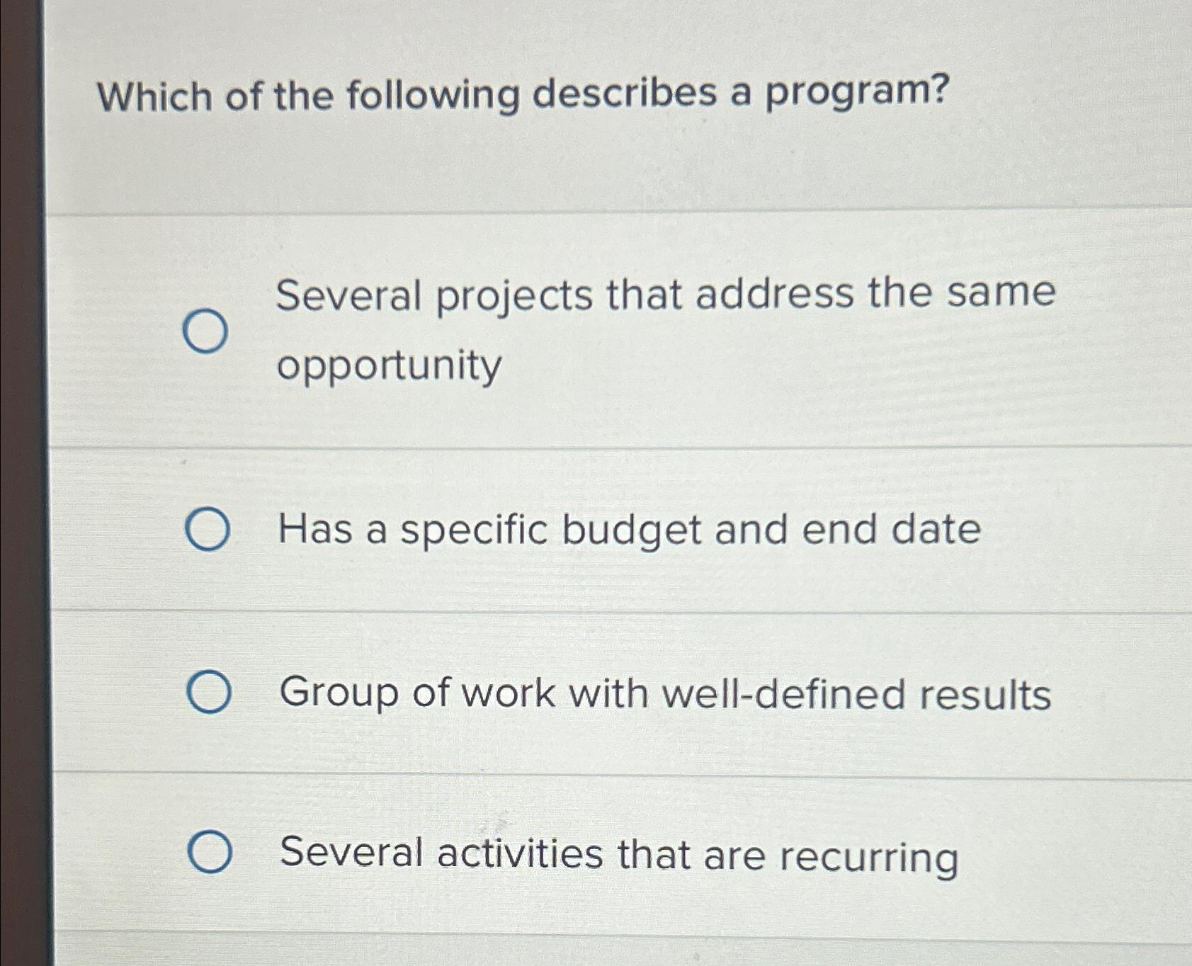 Solved Which of the following describes a program?Several | Chegg.com