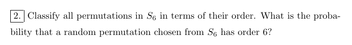 Solved Classify all permutations in S6 ﻿in terms of their | Chegg.com