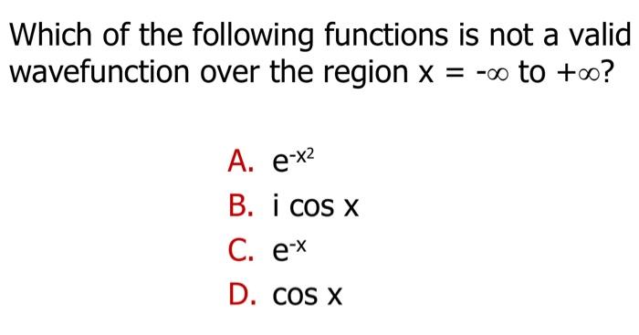 Solved Which of the following functions is not a valid | Chegg.com