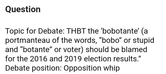 Solved Question Topic for Debate: THBT the 'bobotante' (a | Chegg.com