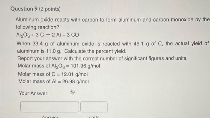Solved Aluminum oxide reacts with carbon to form aluminum | Chegg.com