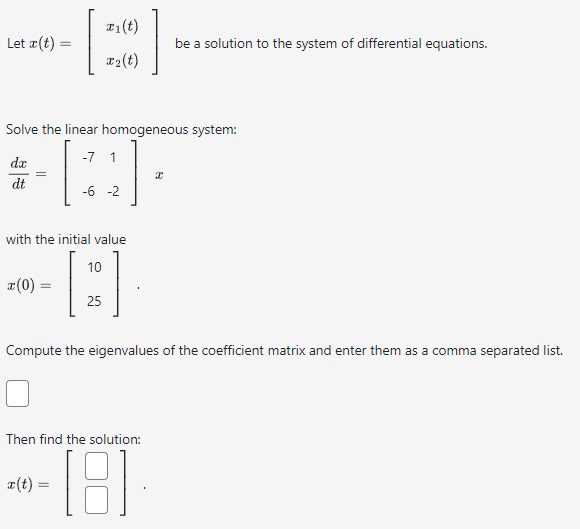 Solved Let x(t)=[x1(t)x2(t)] ﻿be a solution to the system of | Chegg.com