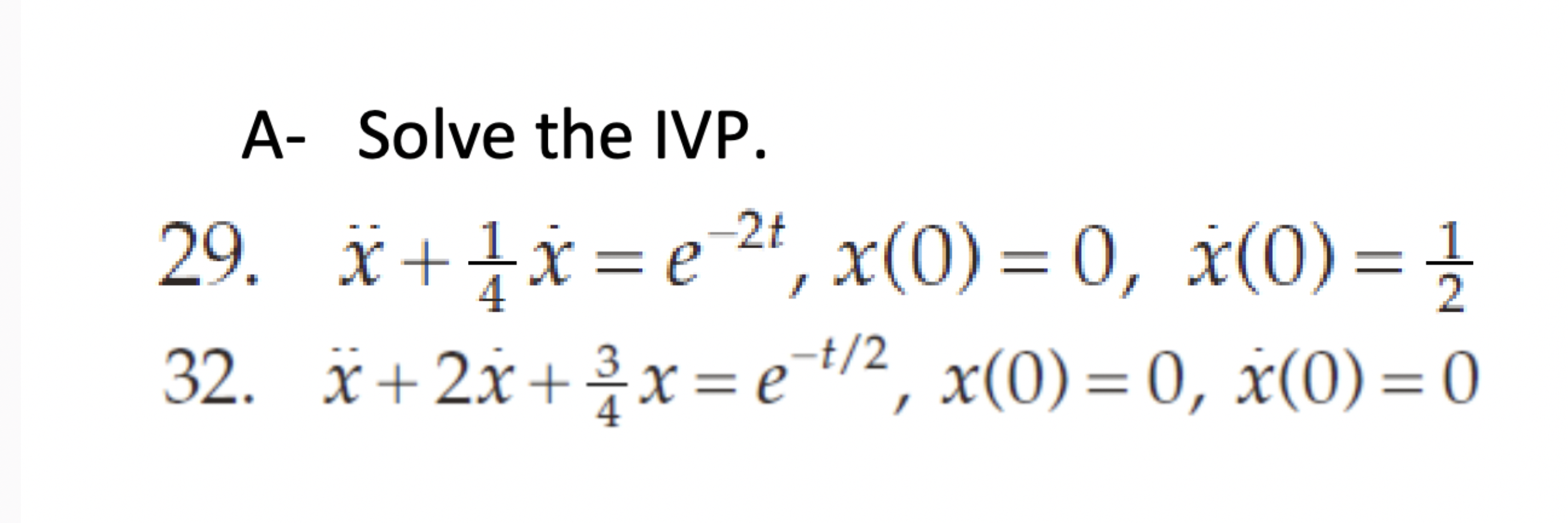 Solved A- ﻿Solve the IVP. (SOLVE ONLY QUESTION | Chegg.com