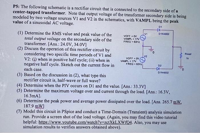 Solved P5: The following schematic is a rectifier circuit | Chegg.com