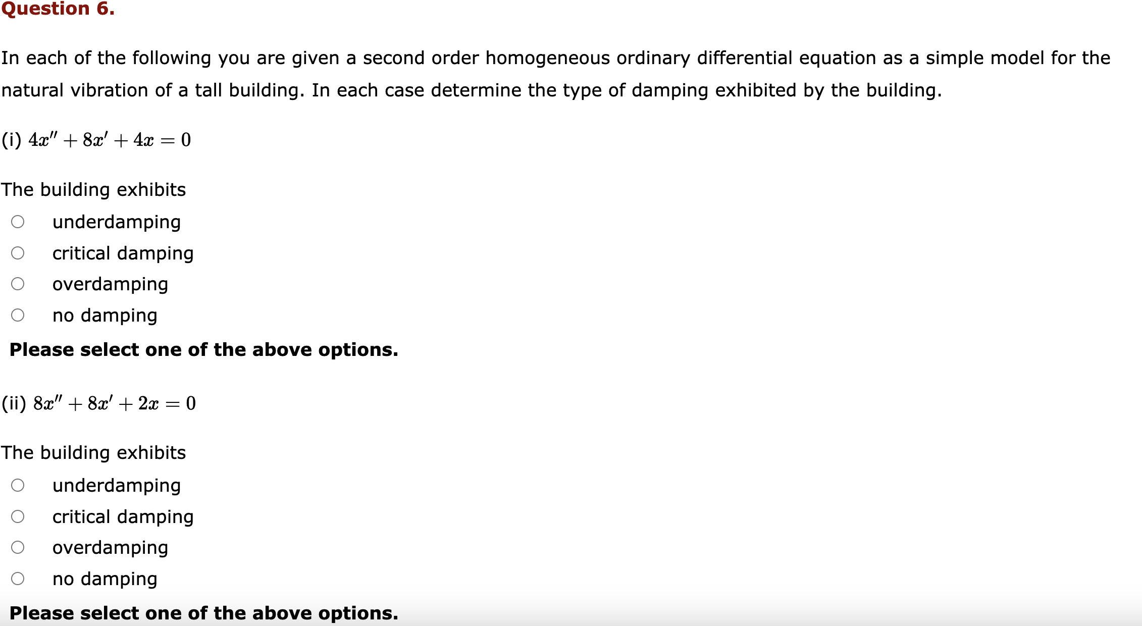 Solved Question 6.In each of the following you are given a | Chegg.com Solved Question 6.In each of the following you are given a | Chegg.com