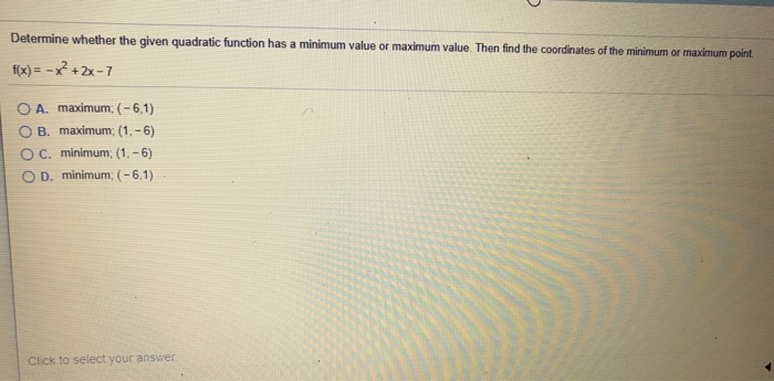 Solved Determine Whether The Given Quadratic Function Has A