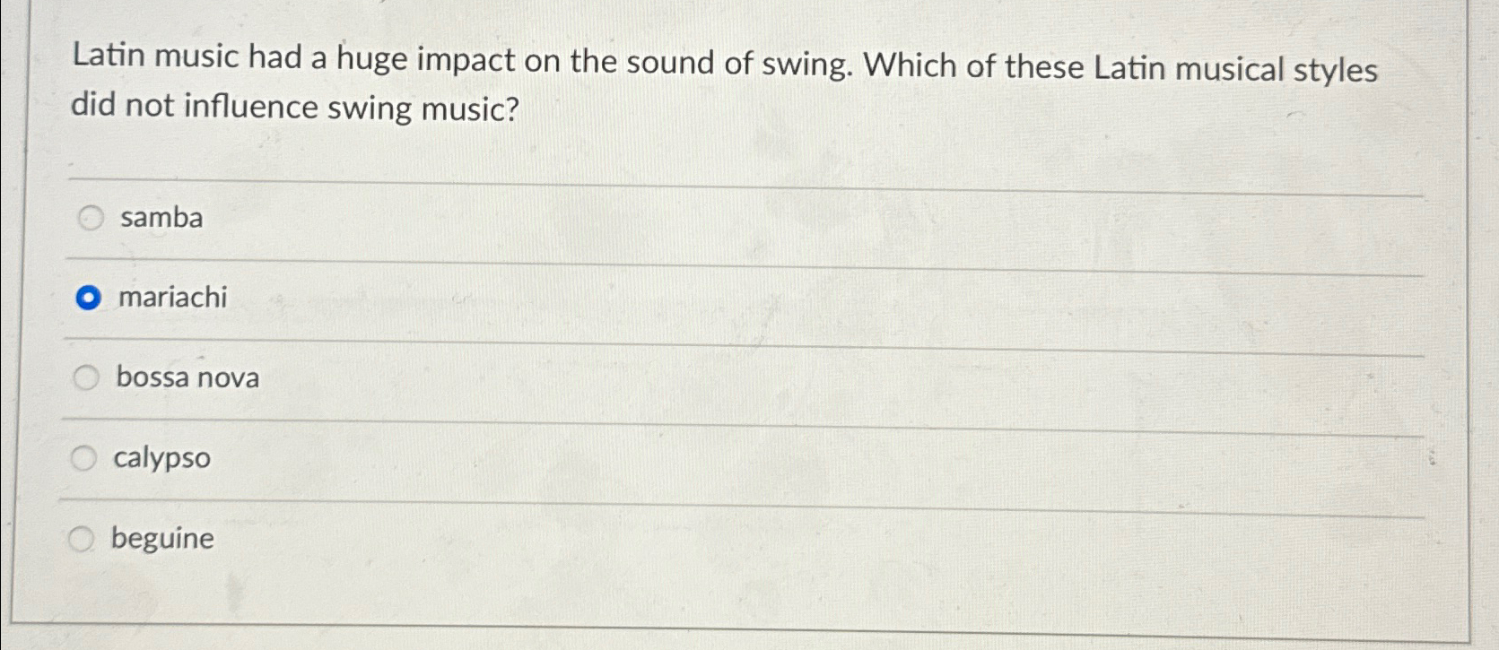 Solved Latin music had a huge impact on the sound of swing. | Chegg.com