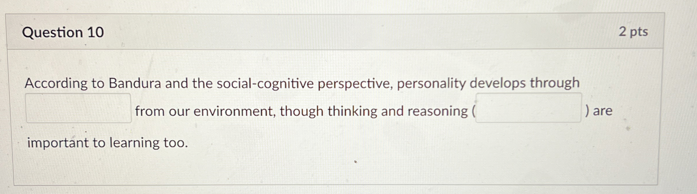 Solved Question 102 ﻿ptsAccording to Bandura and the | Chegg.com