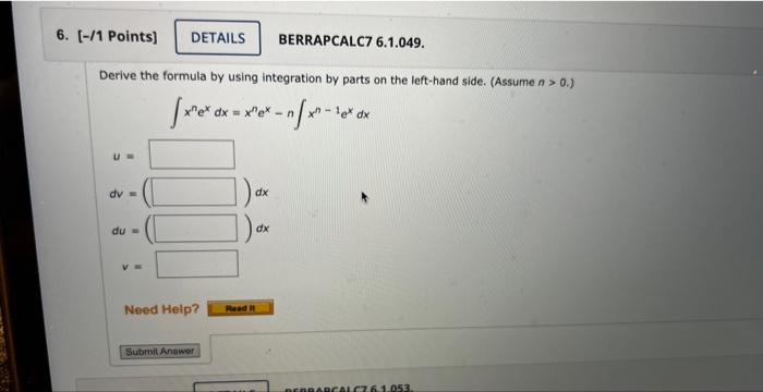 Solved Derive the formula by using integration by parts on | Chegg.com