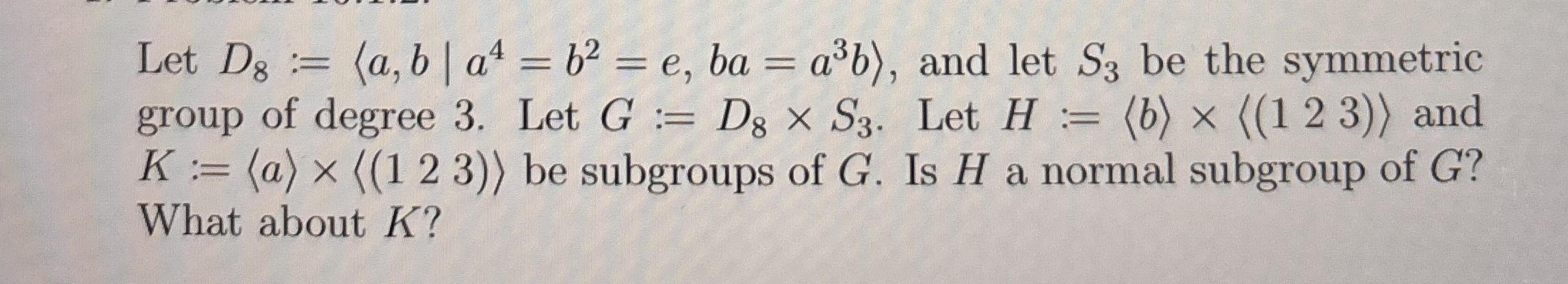 Solved Let |)=b2=e,ba=(a3b:, ﻿and let S3 ﻿be the symmetric | Chegg.com