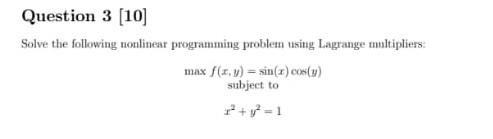 Solved Question 3 (10) Solve the following nonlinear | Chegg.com