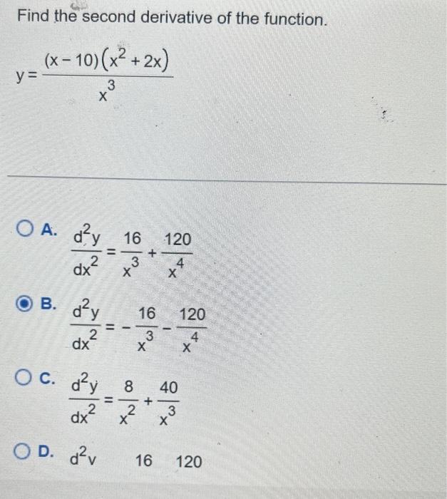 Solved Find The Second Derivative Of The Function