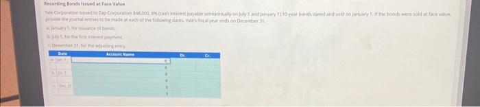 Solved Ancording Bonds lisued at face VWhe w.jartury 1 far | Chegg.com