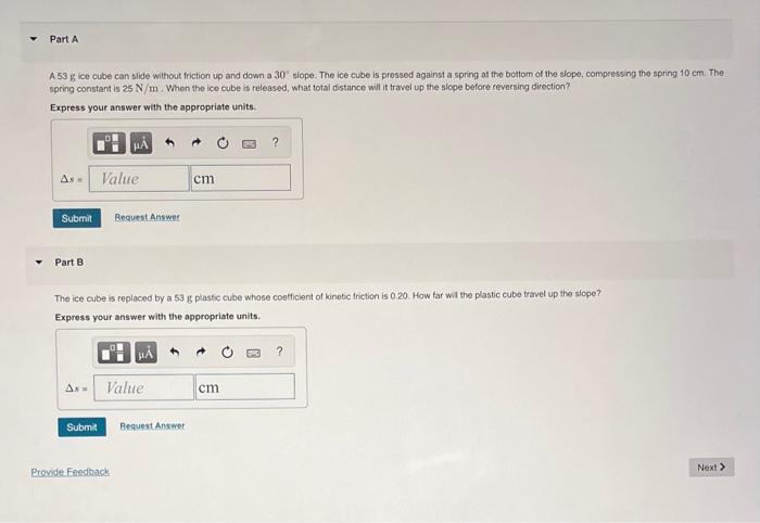 Solved A 53 g ice cube can slide without friction up and | Chegg.com