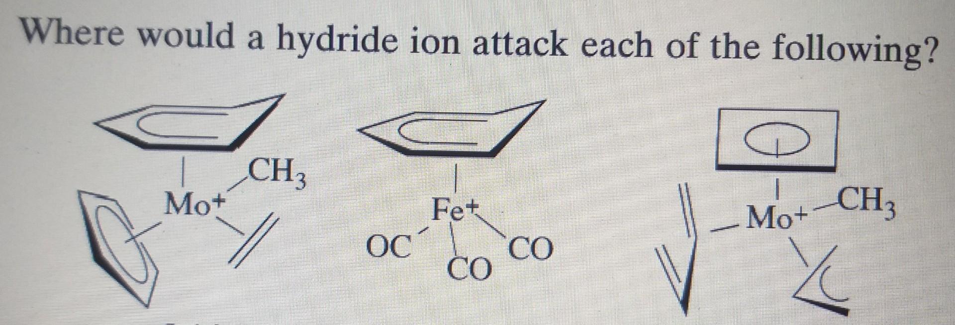 Solved Where would a hydride ion attack each of the | Chegg.com