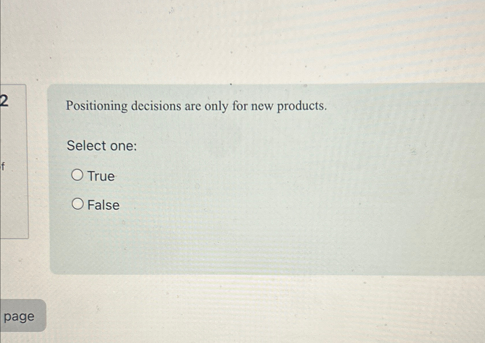 Solved 2 ﻿Positioning decisions are only for new | Chegg.com