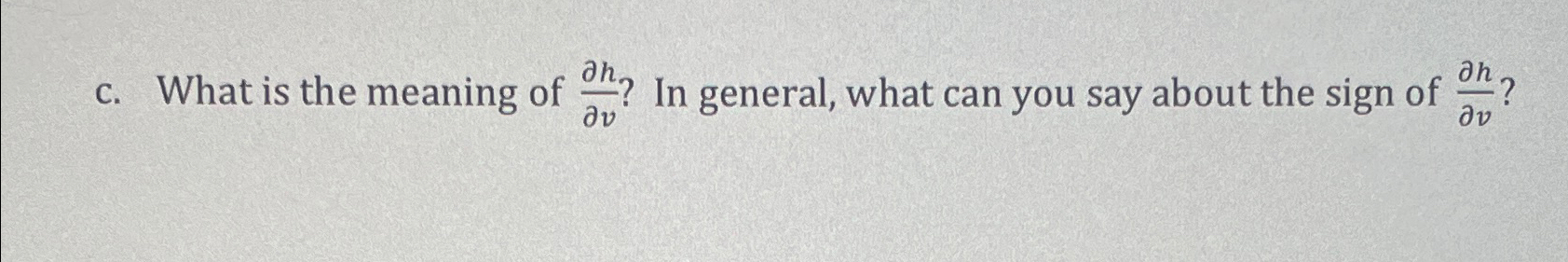 Solved c. ﻿What is the meaning of delhdelv ? ﻿In general, | Chegg.com