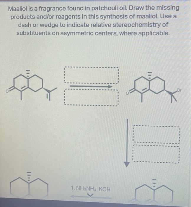 Solved Maaliol is a fragrance found in patchouli oil. Draw | Chegg.com