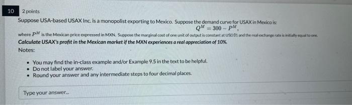 Solved 2 points Suppose USA-based USAX Inc, is a monopolist | Chegg.com