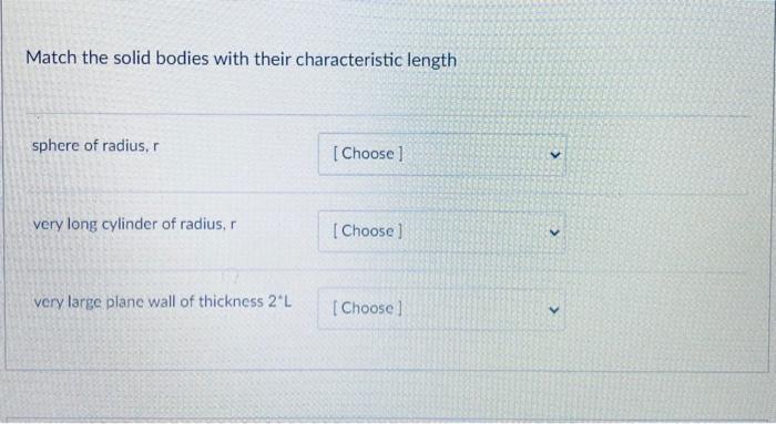 Solved Match the solid bodies with their characteristic | Chegg.com